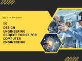 50 Design Engineering Project Topics For Computer Engineering