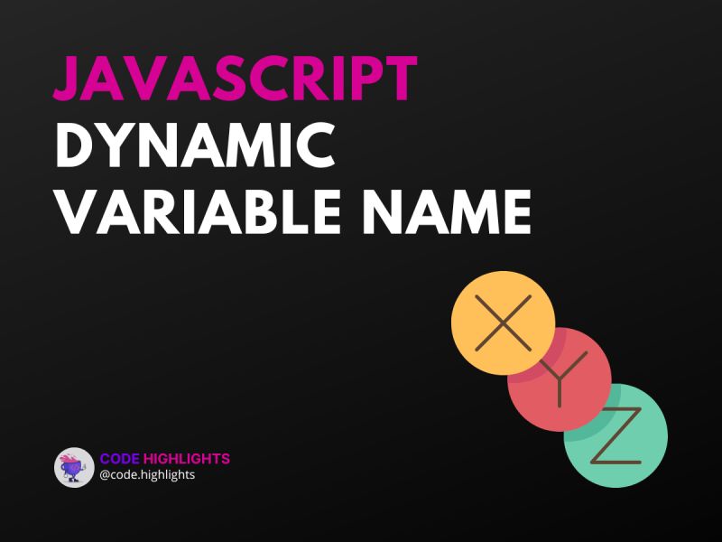 How To Use Javascript Dynamic Variable Name For Flexibility Code - Colorful Backgrounds - Gorgeous 8K Collection