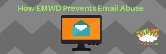 Preventing Email Abuse - Web Hosting Done Smarter and Faster - EMWD