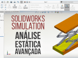 Course Solidworks Simulation Advanced Static Analysis Online