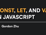 Should I Use Const Let Or Var In Javascript