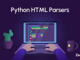 Python Html Parsers The 7 Best Libraries To Use Zenrows