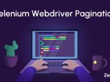 How To Handle Pagination With Selenium Webdriver Zenrows
