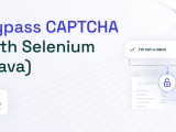 How To Bypass Captcha With Selenium In Java Zenrows
