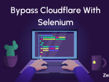 How To Bypass Cloudflare With Selenium 2025 Guide Zenrows