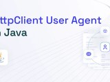 How To Set Httpclient User Agent In Java Zenrows