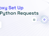 How To Set A Proxy In Python Requests Zenrows