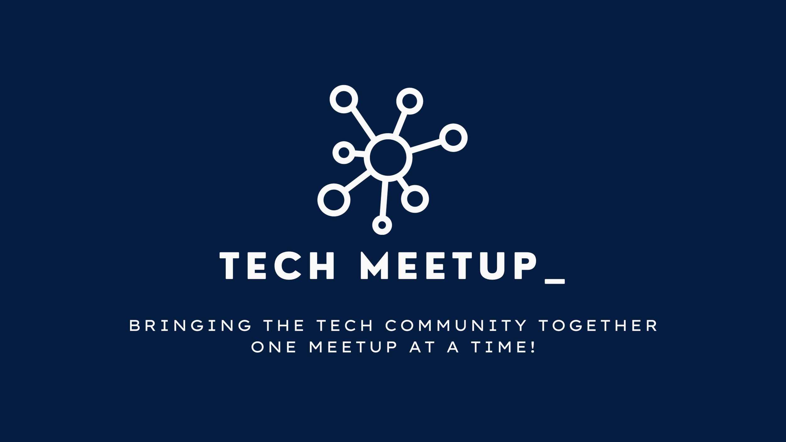 Tech Meetup