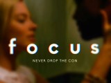 Focus Summary Latest News Trailer Cast Where To Watch And More