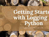 Getting Started With Logging In Python Statistically Relevant