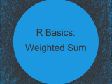 Weighted Sum In R Example How To Calculate A Summation In Rstudio