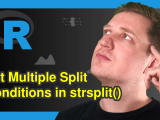 R Set Multiple Split Arguments In Strsplit Function Divide Character