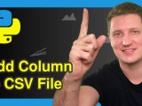 Add Column To Existing Csv File In Python List To Pandas Dataframe