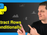 Select Rows Of Pandas Dataframe By Condition In Python Get Extract