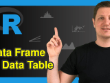 Convert Data Frame To Data Table In R Example Changing Data Type