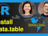 How To Install The Data Table Package In R 3 Examples Load Functions