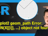 R Ggplot2 Error In Fun X I Object Not Found Geom Path