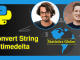 Convert String To Timedelta In Python Example How To Construct
