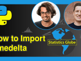 How To Import Timedelta In Python 2 Examples Datetime Alias