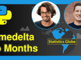 How To Convert Timedelta Object To Months In Python 2 Examples