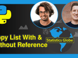 Make Copy Of List With Without Reference In Python Examples