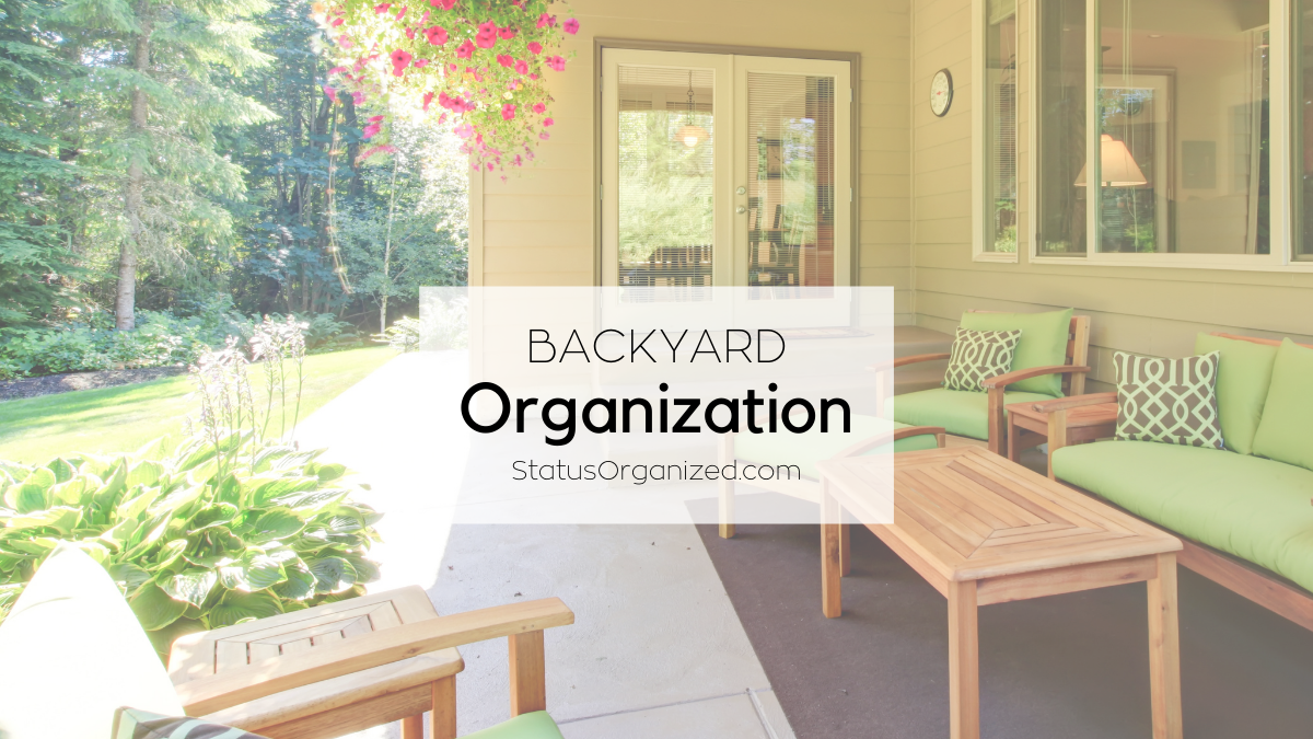 Backyard Organization - Status: Organized, Houston