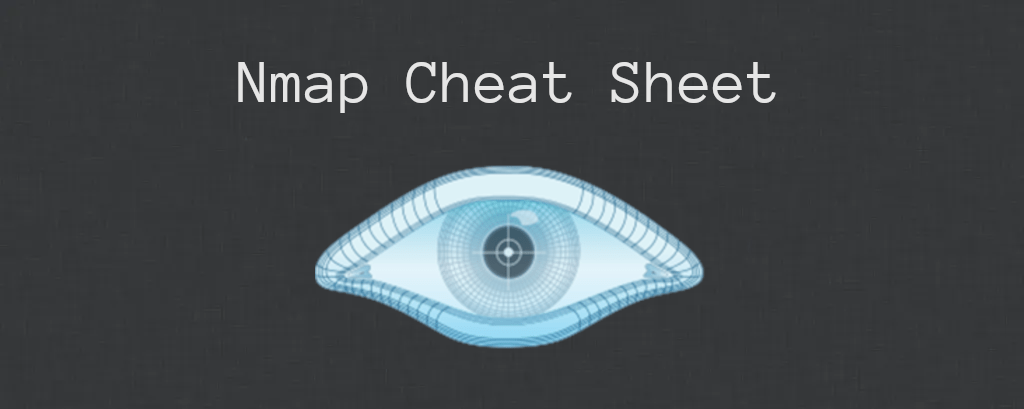 Nmap Cheat Sheet - StefLan's Security Blog