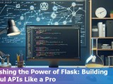 Building Restful Apis With Flask