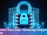 Implementing Database Security With Postgresql