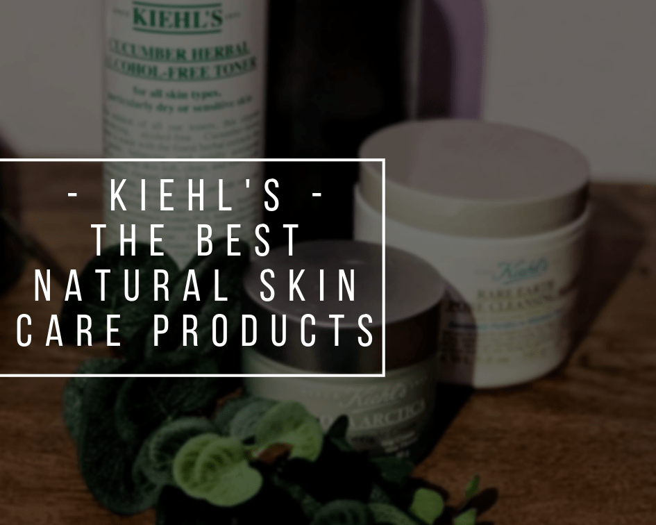 Kiehl's | 3 products that changed my skin care routine | Stralthy
