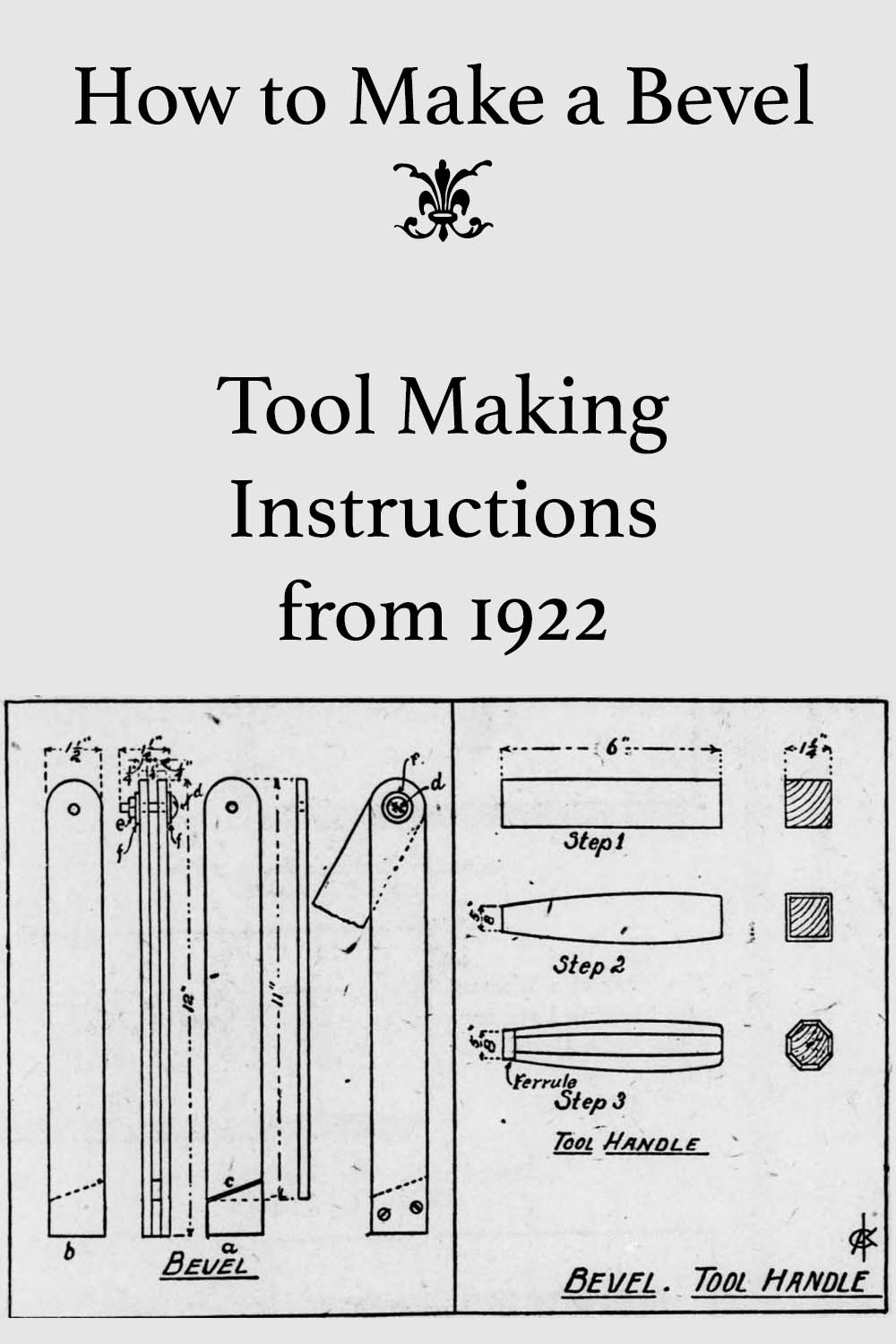 How to Make a Bevel - Tool Making Instructions from 1922 - Strange Ago