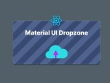 How To Use Material Ui Dropzone For Seamless File Uploads
