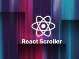 A Comprehensive Guide To Implementing React Scroller