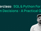 Register For Masterclass Sql Python For Data Driven Decisions A