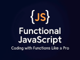 Functional Javascript Coding With Functions Like A Pro