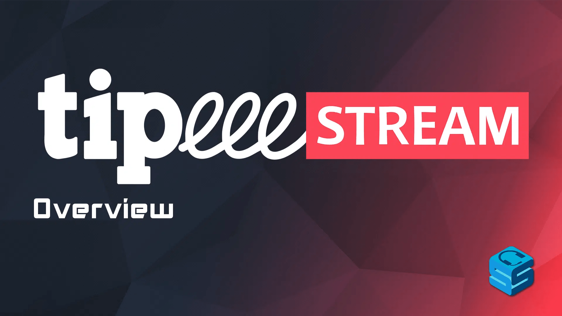 TipeeeStream Overview – StreamerSquare
