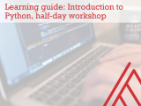 Learning Guide Introduction To Python Half Day Workshop