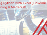 Using Python With Excel Linkedin Learning Madecraft Stringfest