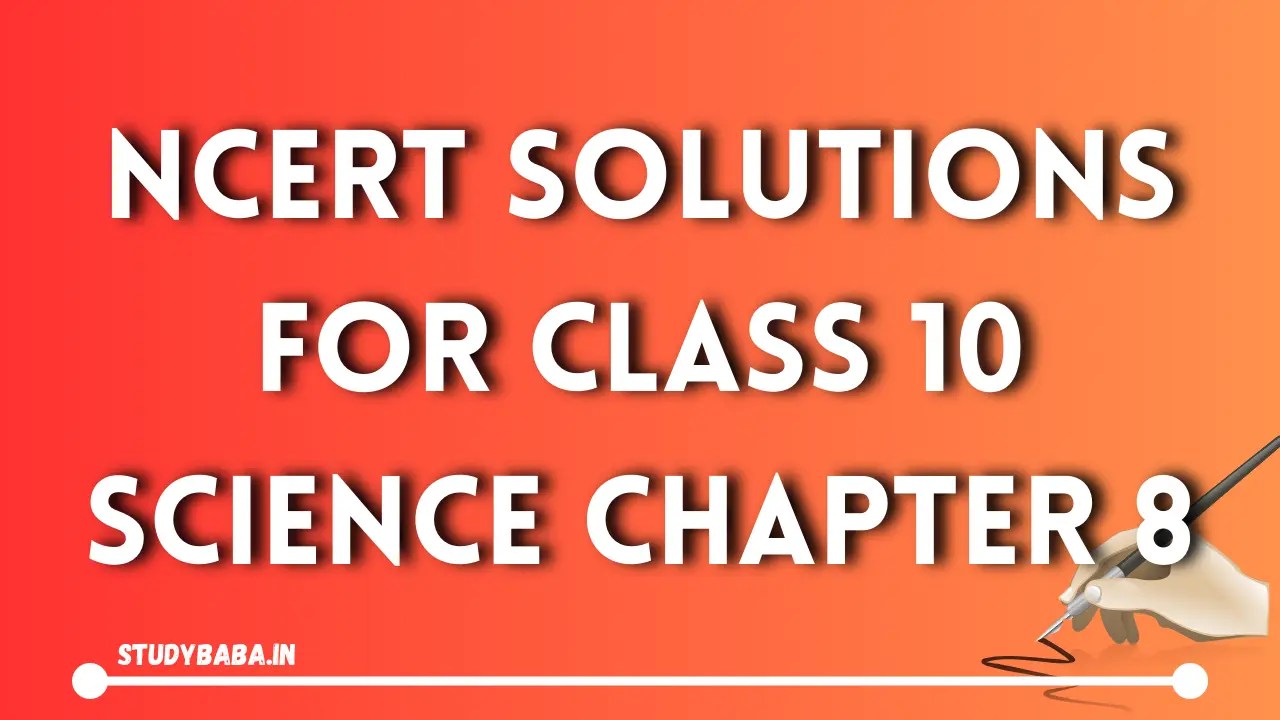 NCERT Solutions For Class 10 Science Chapter 8 How Do Organisms ncert-solutions-for-class-10-science-chapter-8-how-do-organisms