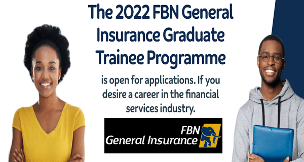 FBN General Insurance Graduate Trainee Program 2022
