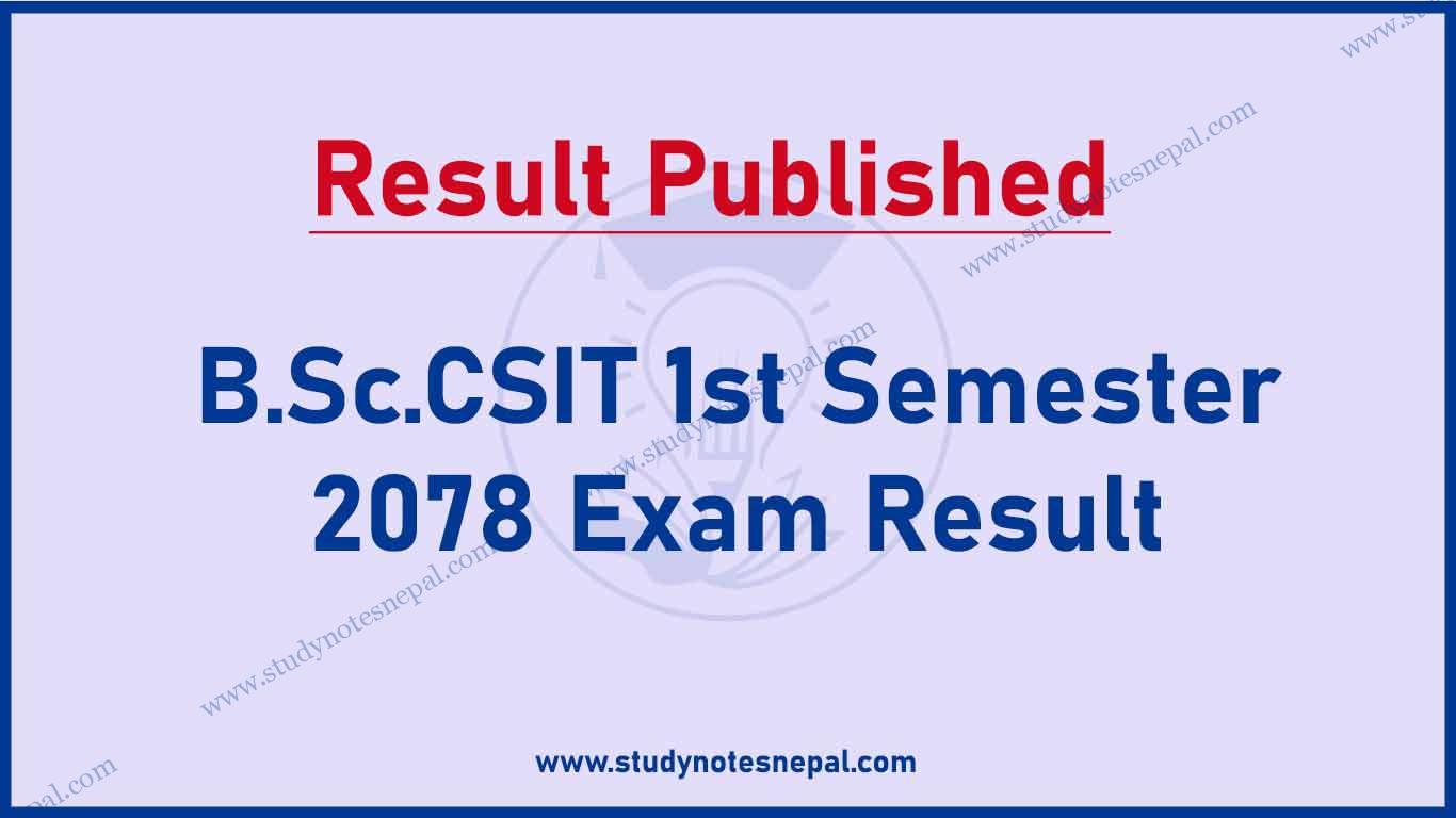 Result Published: BSc.CSIT 1st Semester 2078 Exam Result