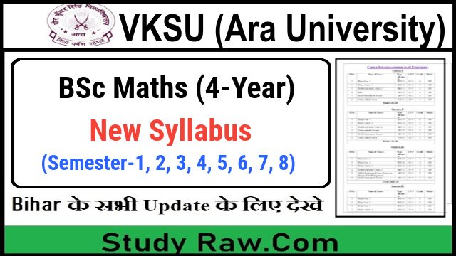 VKSU BSc Mathematics New Syllabus / Semester-1, 2, 3, 4, 5, 6, 7, 8 - Study Raw