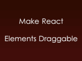 Make React Elements Draggable Studysection Blog