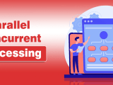 Parallel Vs Concurrent Processing Learn The Core Concepts Easily