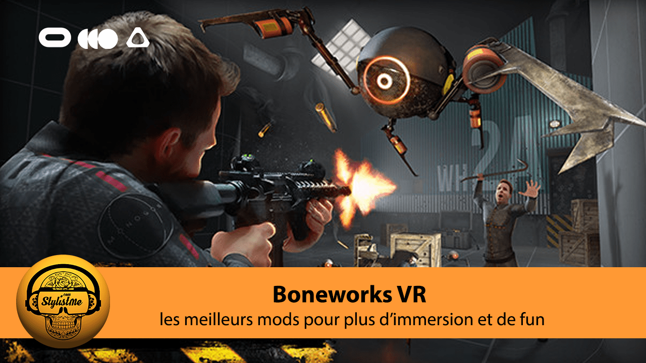 Boneworks mod VR jouable avec votre casque de réalité virtuelle (tuto)