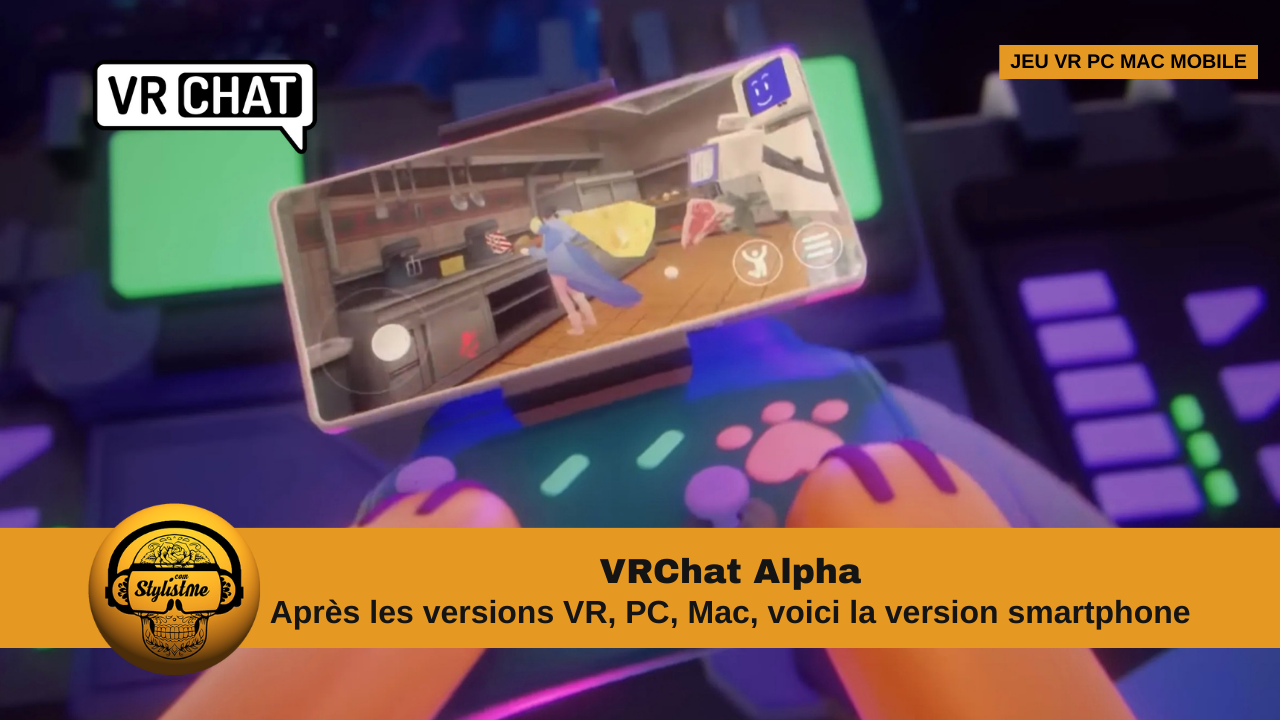VRChat Android la version Alpha du jeu social est disponible