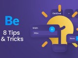 8 Tips Tricks Which You May Not Have Known So Far