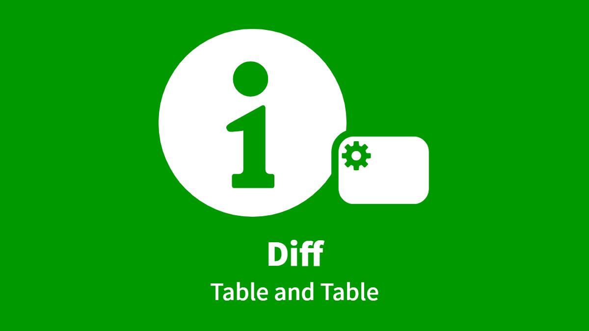 Diff (Table and Table) – Questetra Support