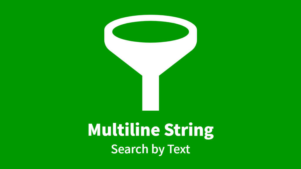 Multiline String Search By Text Questetra Support multiline-string-search-by-text-questetra-support