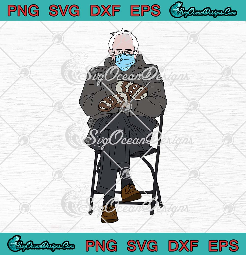 Bernie Mittens Meme Bernie Sanders Cold Inauguration SVG PNG EPS DXF ...